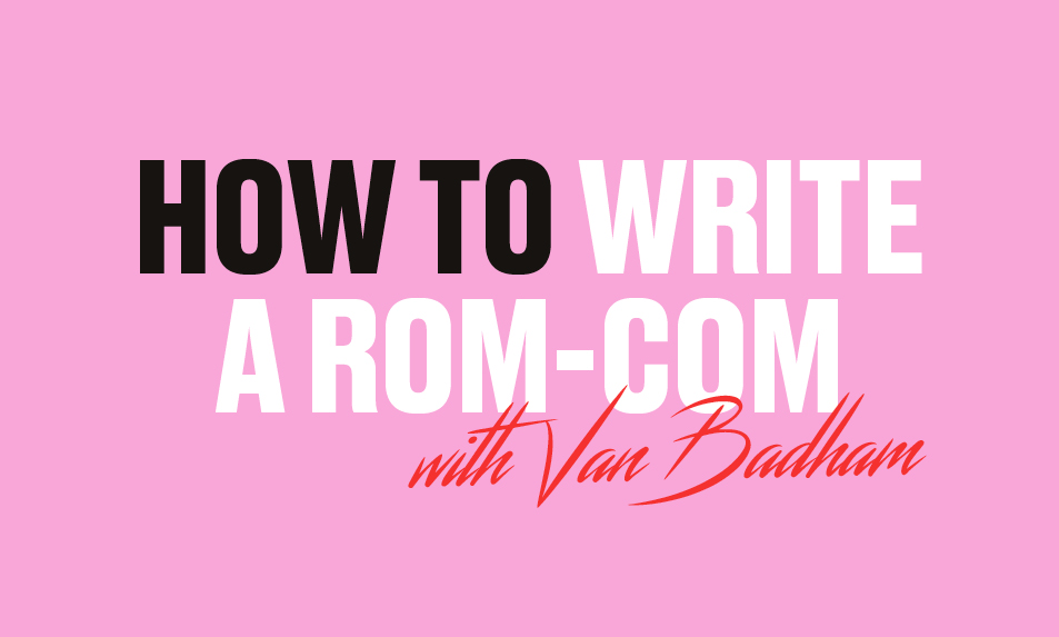 How to Write a Rom-Com with Van Badham - Sydney Theatre Company