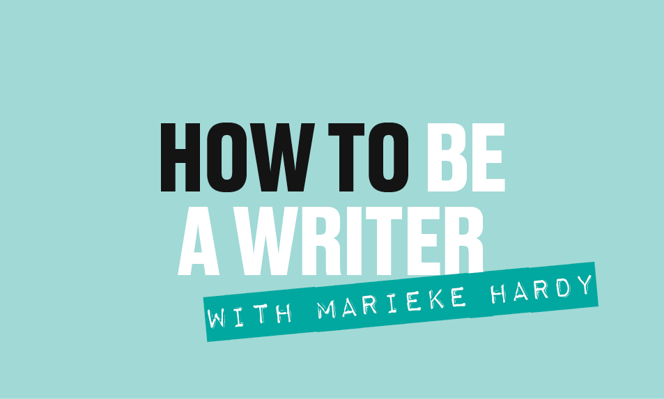 How to be a Writer with Marieke Hardy - Sydney Theatre Company